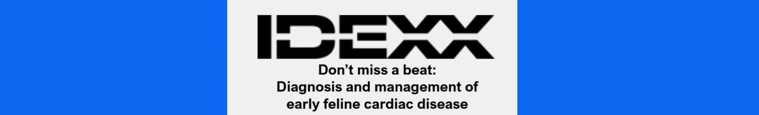 IDEXX | Don’t miss a beat: Diagnosis and management of early feline ...